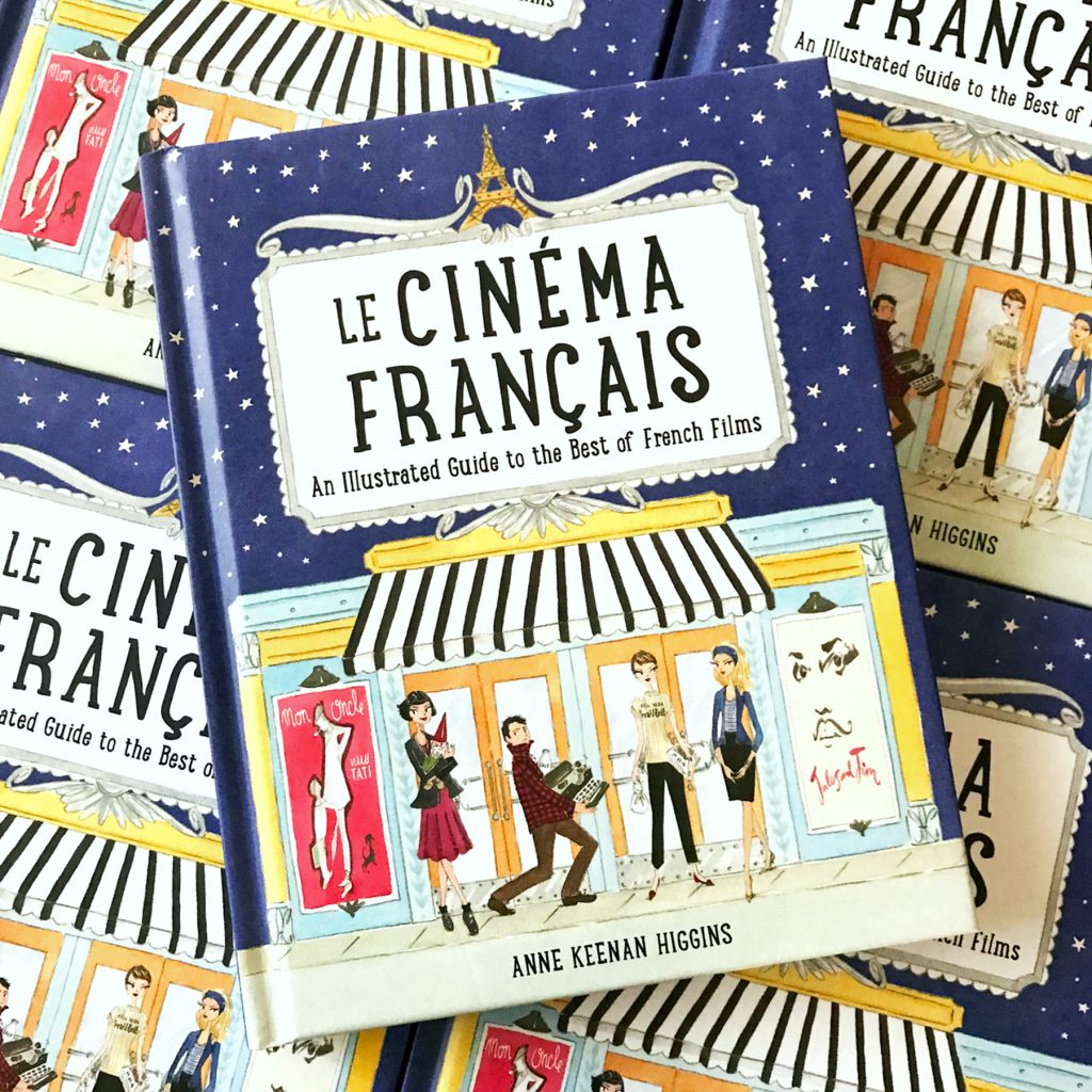 An Inside look at ‘Le Cinema Francais’ with Anne Keenan Higgins – The ...